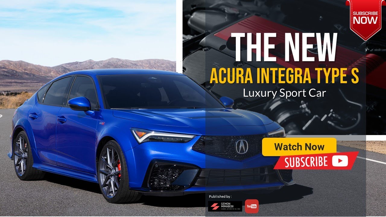The 2024 Acura Integra Type S Review Price Specs & Release date - YouTube