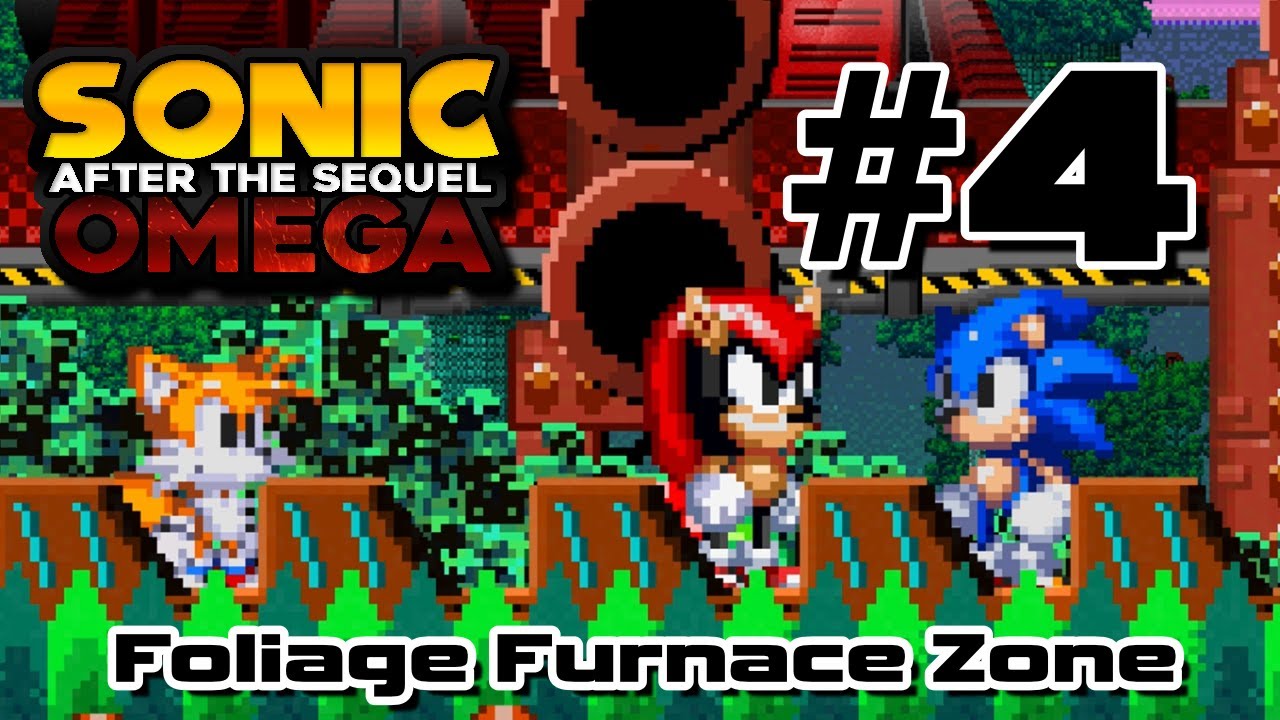 Sonic After The Sequel Omega - Part 4 [Playthrough] - Foliage Furnace ...