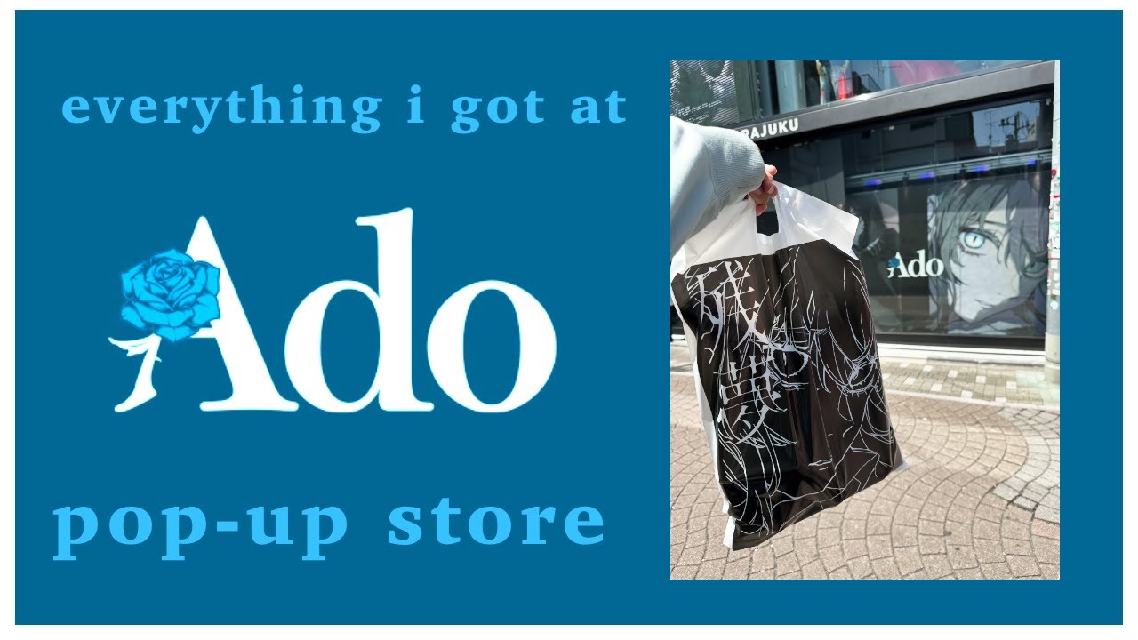 everything I got at the Ado Pop-up Store! - YouTube