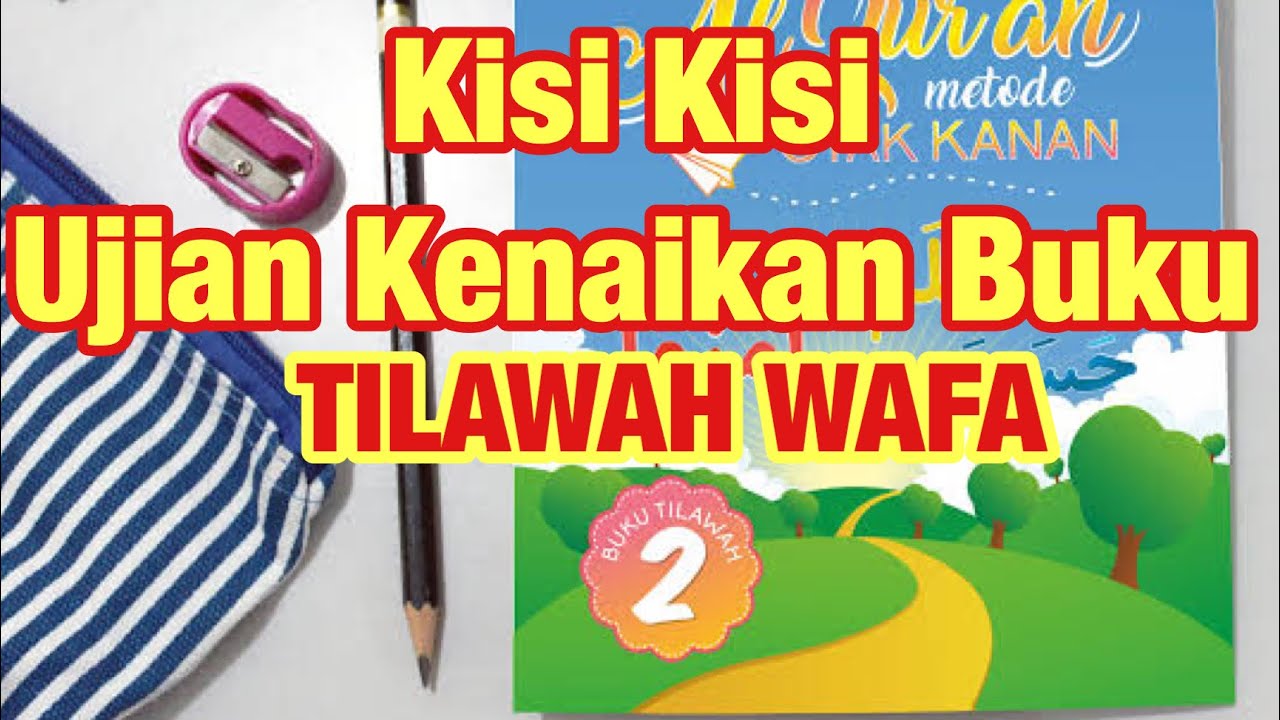 Belajar Bagian Penting Buku Tilawah Wafa 2 - YouTube