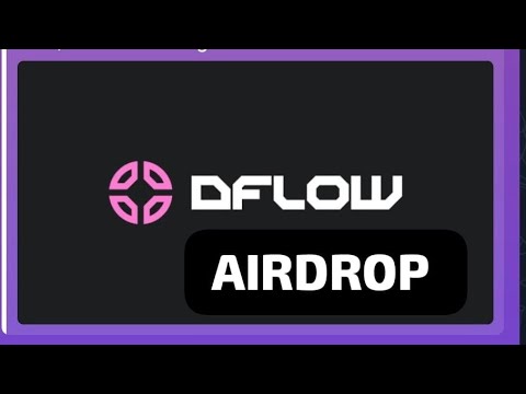 DFLOW Airdrop is Confirmed : Rewards up to $3000 - YouTube