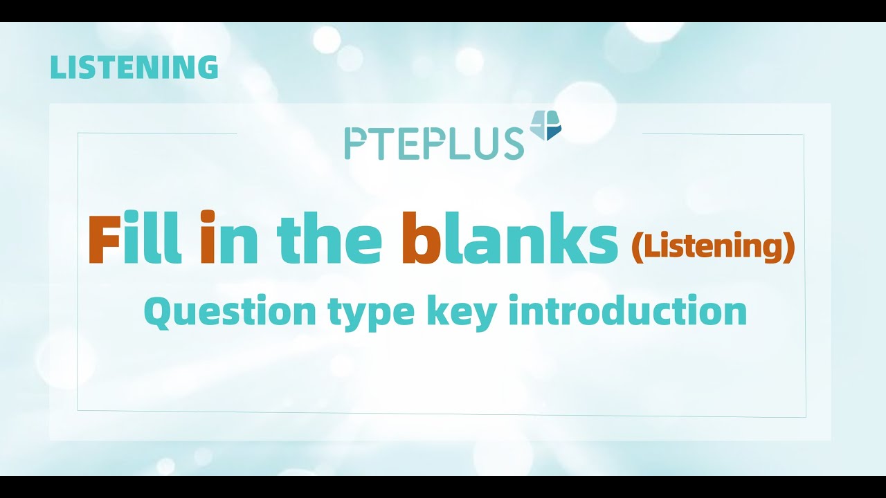 PTE Listening Fill In The Blanks Core Information Overview YouTube PTE Listening Fill In The Blanks Core Information Overview YouTube