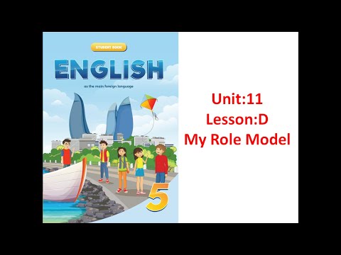 Yeni 5-ci sinif İngilis dili.Unit 11.Lesson:D (səh 129,130)