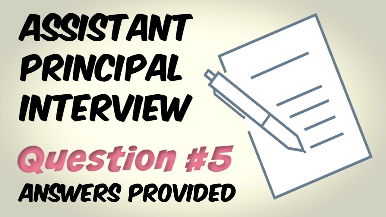 Assistant Principal Interview Question 5 YouTube assistant-principal-interview-question-5-youtube