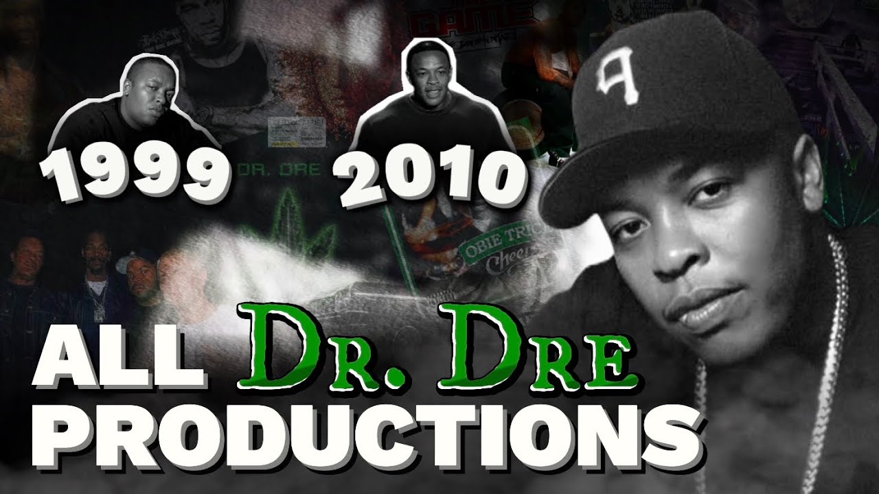 All Dr. Dre Productions From 1999 To 2010 ! [Part 2] - YouTube