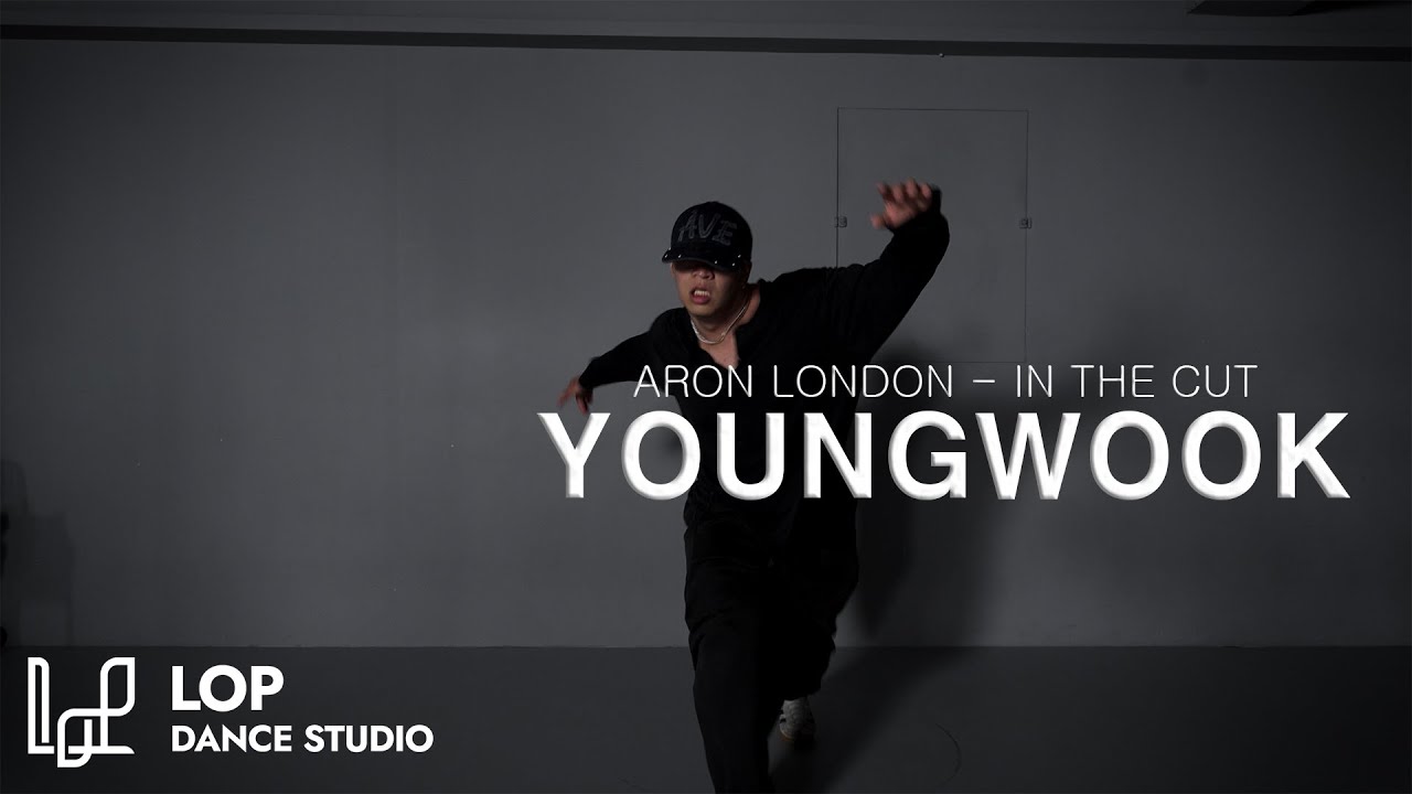 Aaron London - In The Cut｜YOUNGWOOK (CHOREO CLASS) - YouTube