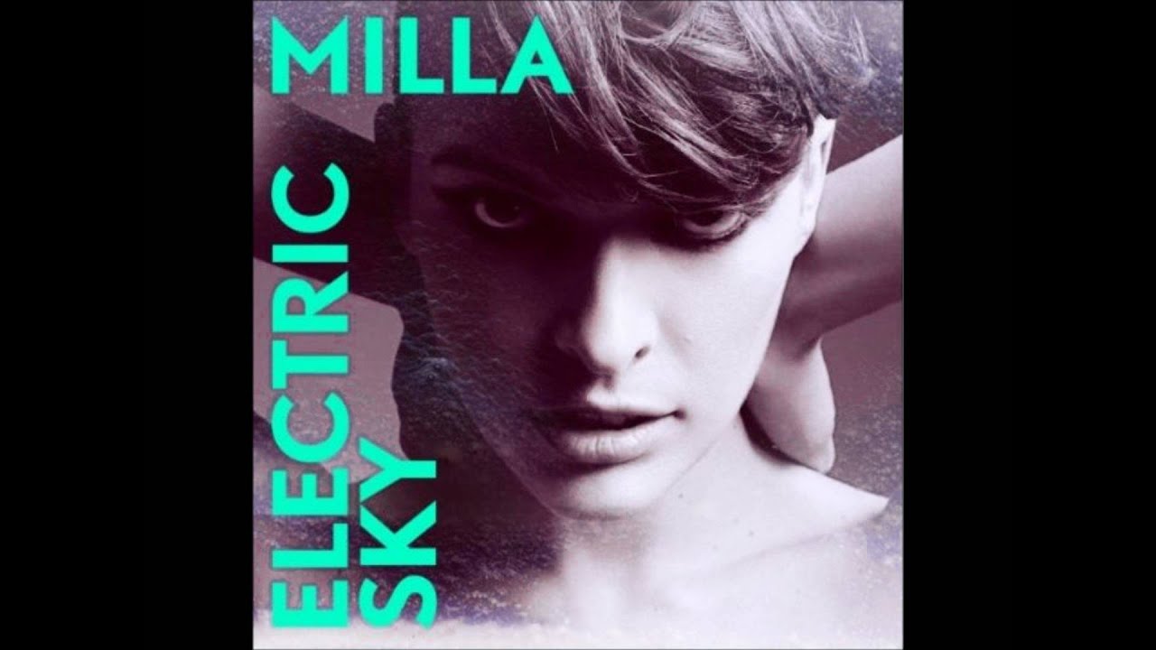 Milla - Electric Sky (AUDIO) iTunes - Amazon - YouTube