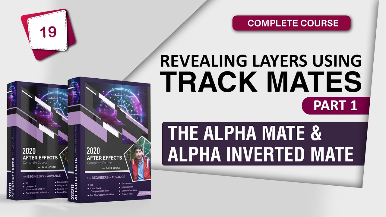 Class 19 | Track Mates In After Effects | Alpha Mate | Alpha Inverted ...