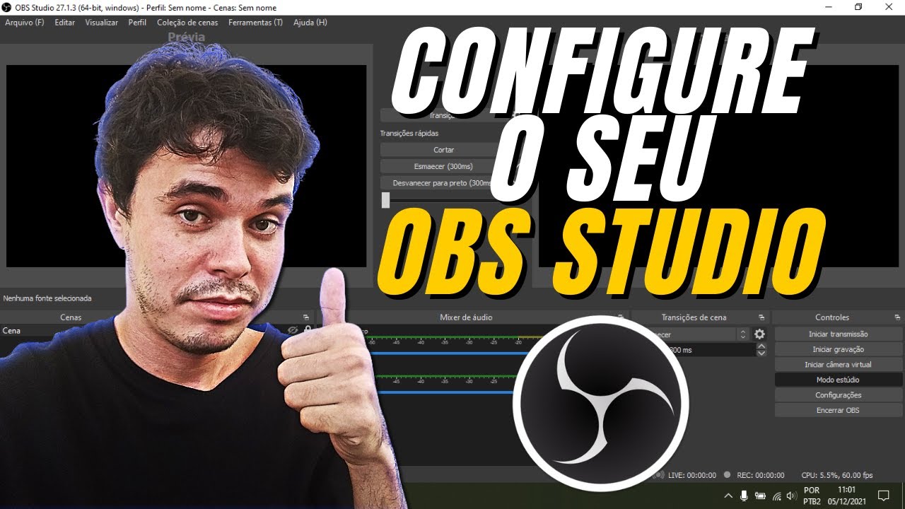 COMO INSTALAR E CONFIGURAR O OBS STUDIO NO WINDOWS 10 (32BITS/64BITS ...