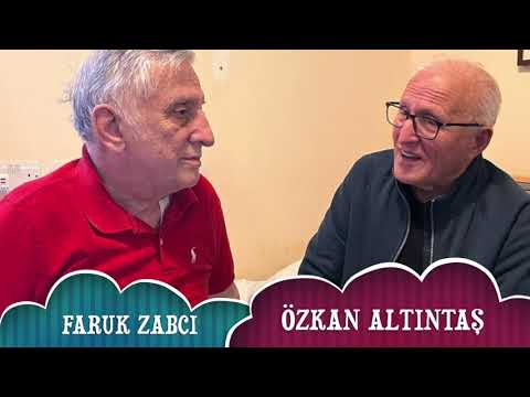 FARUK ZABCI İLE ÖZKAN ALTINTAŞ BULUŞMASI