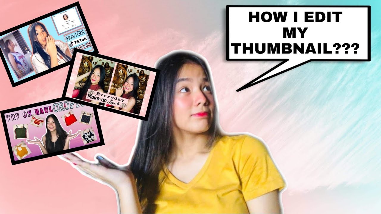 HOW I EDIT MY THUMBNAIL??? | Clarisse Castillo - YouTube