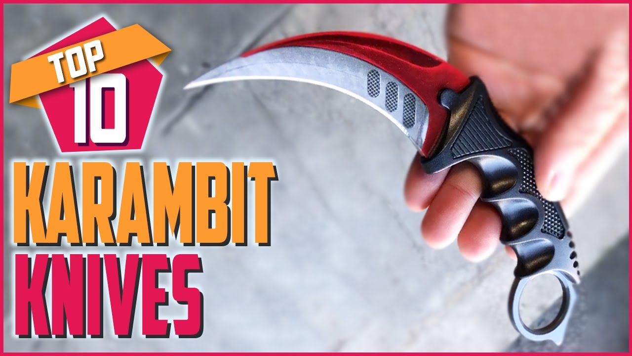 TOP 10 BEST KARAMBIT KNIVES YOU MUST HAVE - YouTube