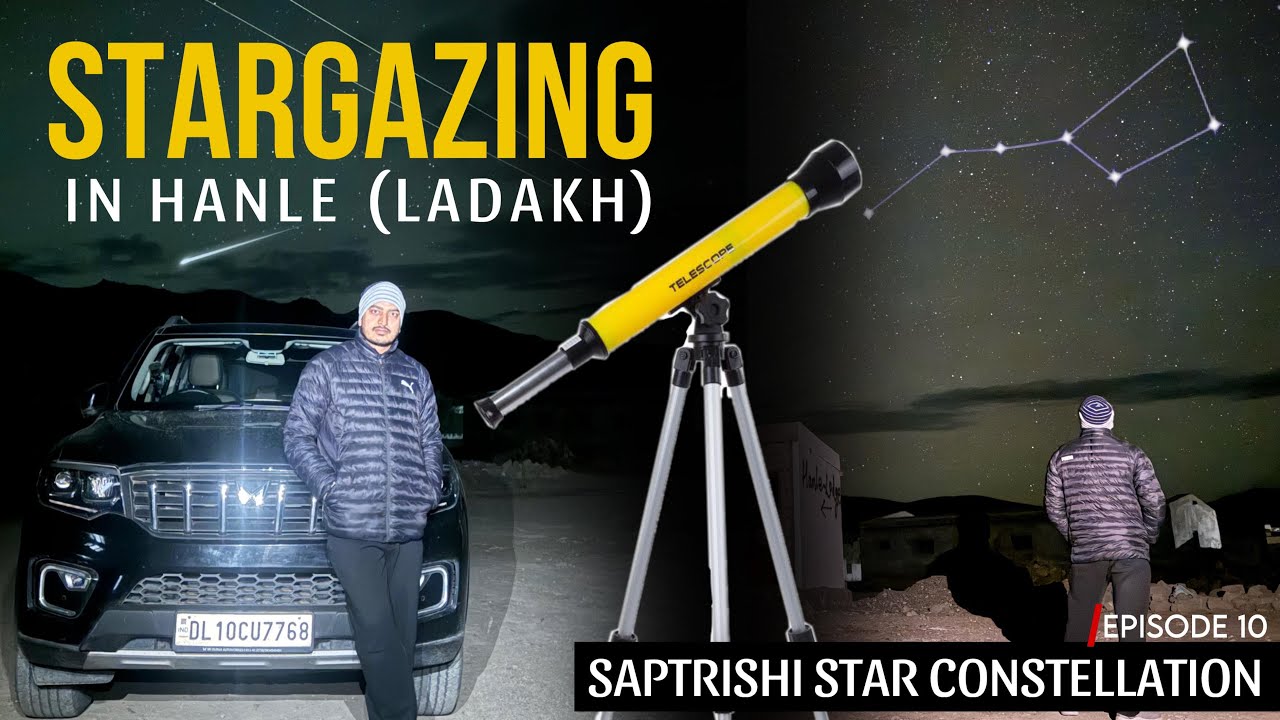 Experiencing Star Gazing in Hanle : A Night under Ladakh's Stars ...
