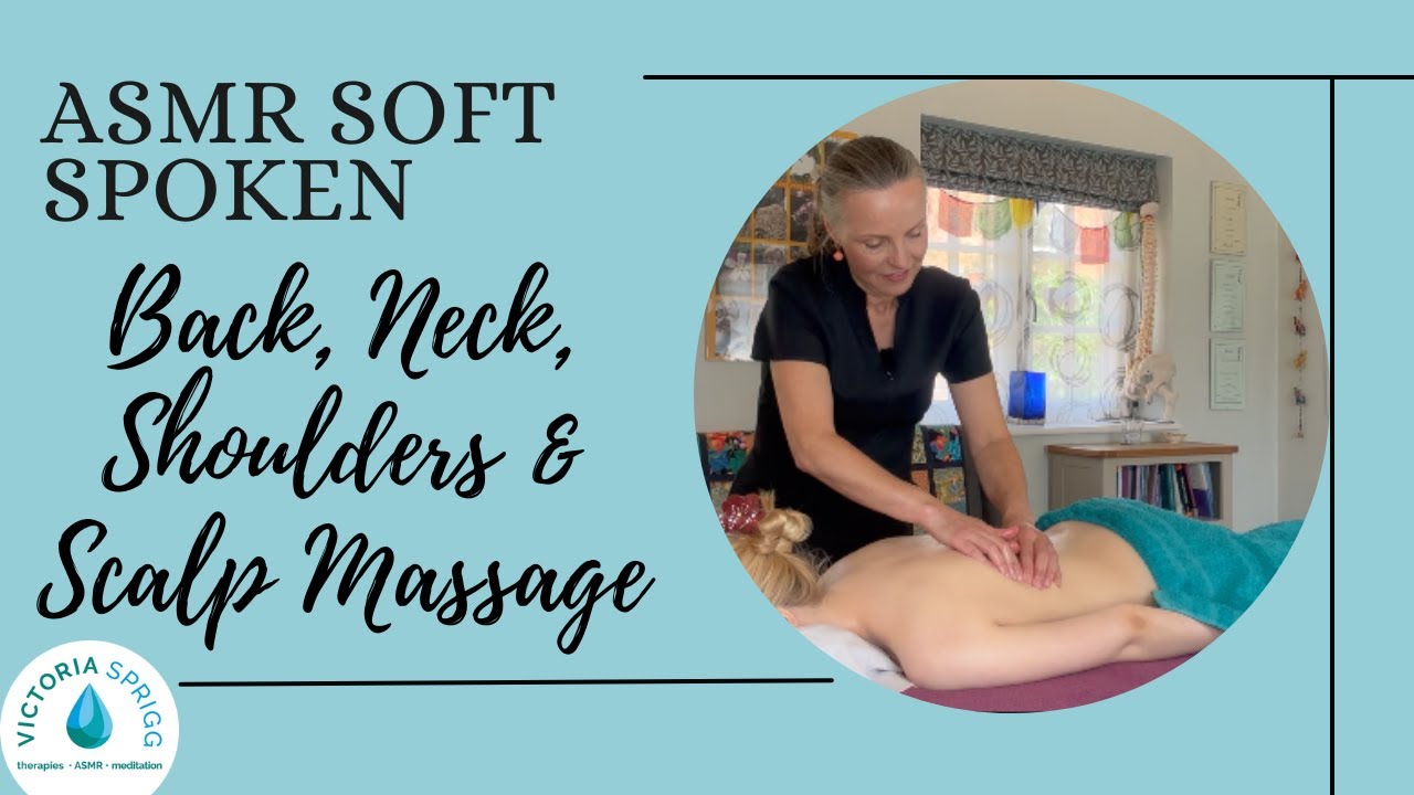 ASMR Collab with Melissa @asmr_beauty Back Neck Shoulders & Scalp ...