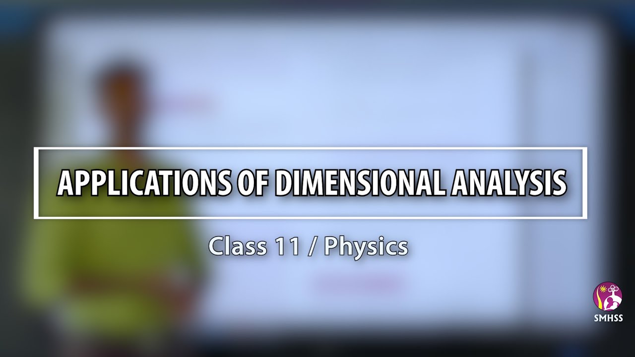 Applications Of Dimensional Analysis Class 11 Physics YouTube applications-of-dimensional-analysis-class-11-physics-youtube