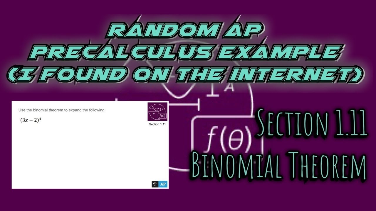 AP Precalculus Section 1.11 Example: Binomial Theorem and Pascal's ...