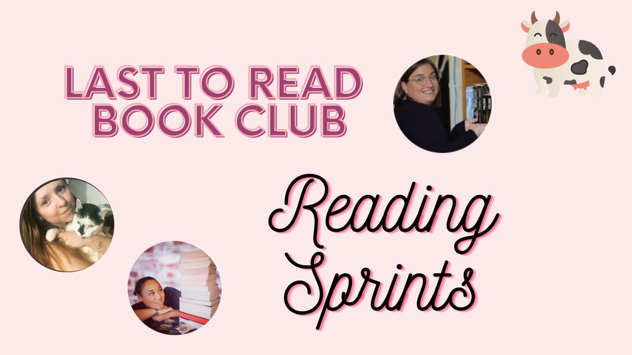 Last To Read Book Club Reading Sprints - YouTube