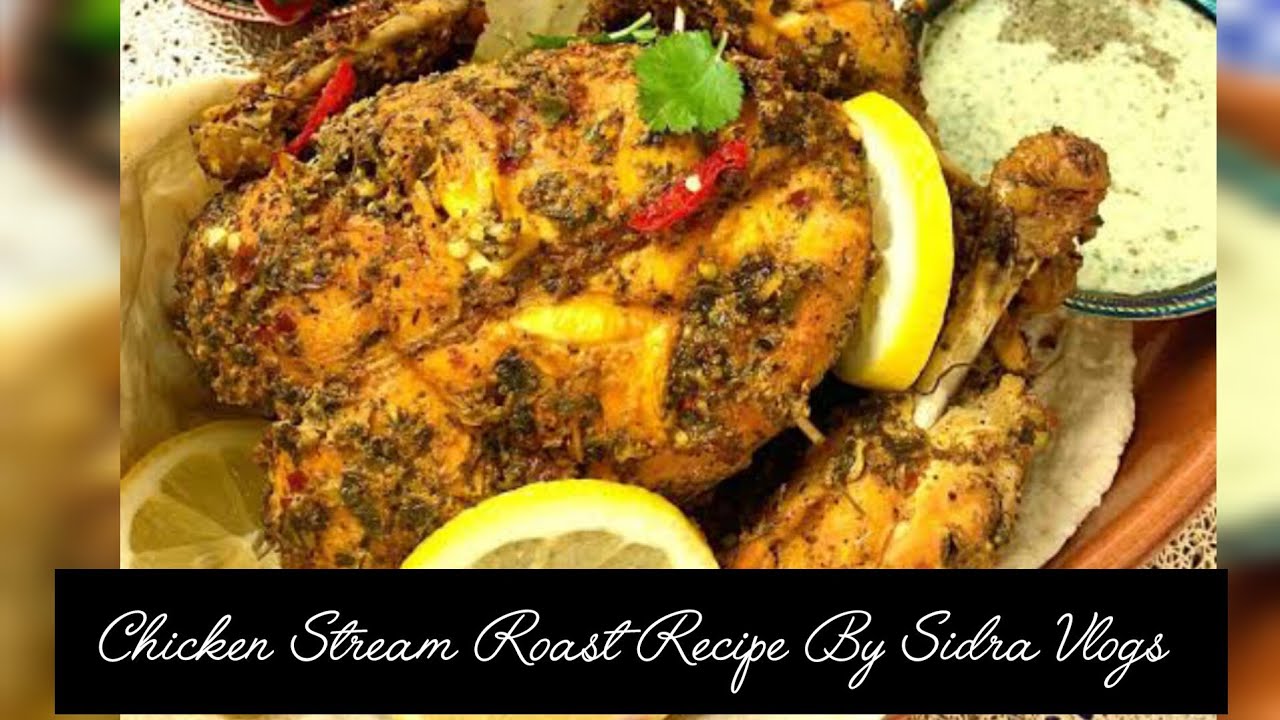 Chicken Stream Roast Recipe By Sidra Vlogs 🎉 - YouTube