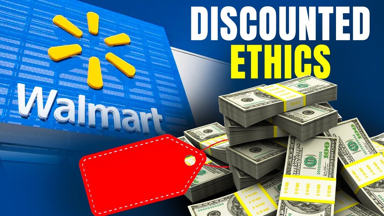 Walmart's Discounted Ethics: The Hidden Cost of Low Prices - YouTube