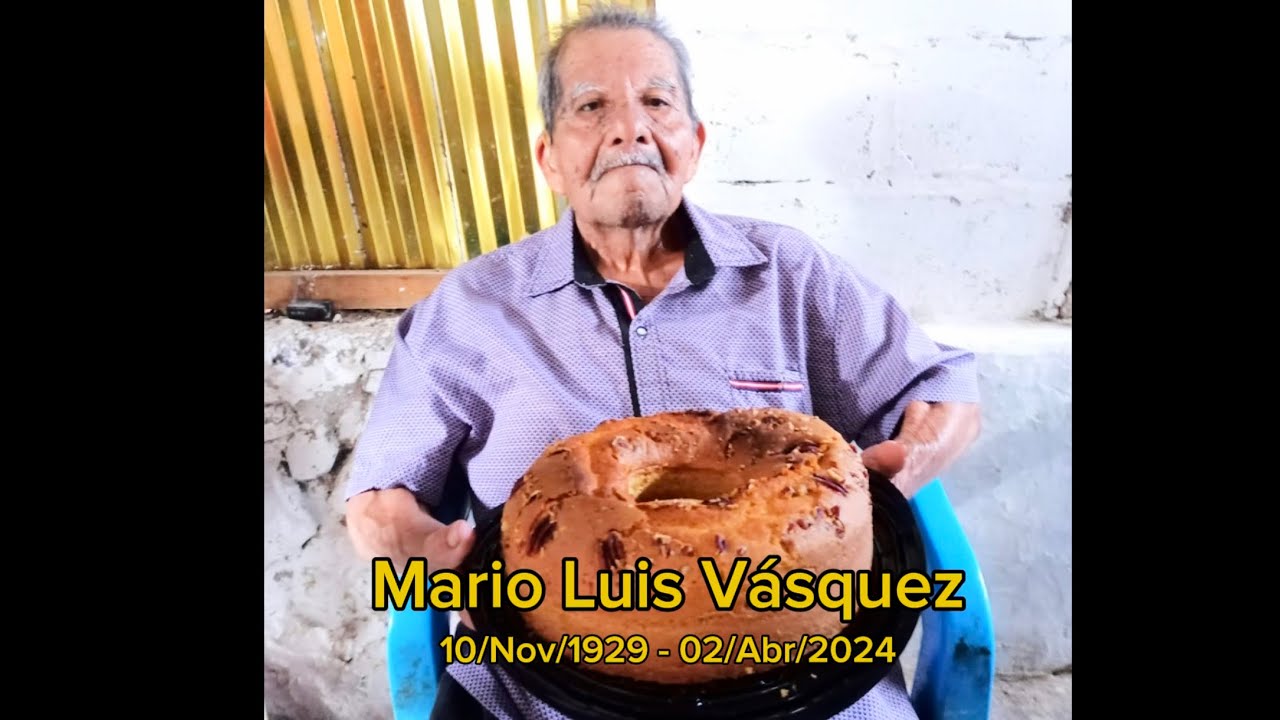 Asi Se Despide De Su Pueblo El Sr. Mario Antonio Luis Vásquez A 95 Años 02/04/24 Mi Bisabuelo D ...