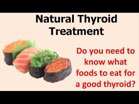 Natural Thyroid Treatment Using Thyroid remedies , thyroid foods, and ...