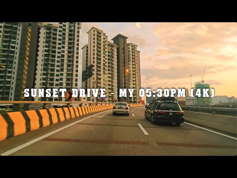 Chasing the Sunset POV : A Relaxing | highway Drive in Malaysia - Golden hour (4K)