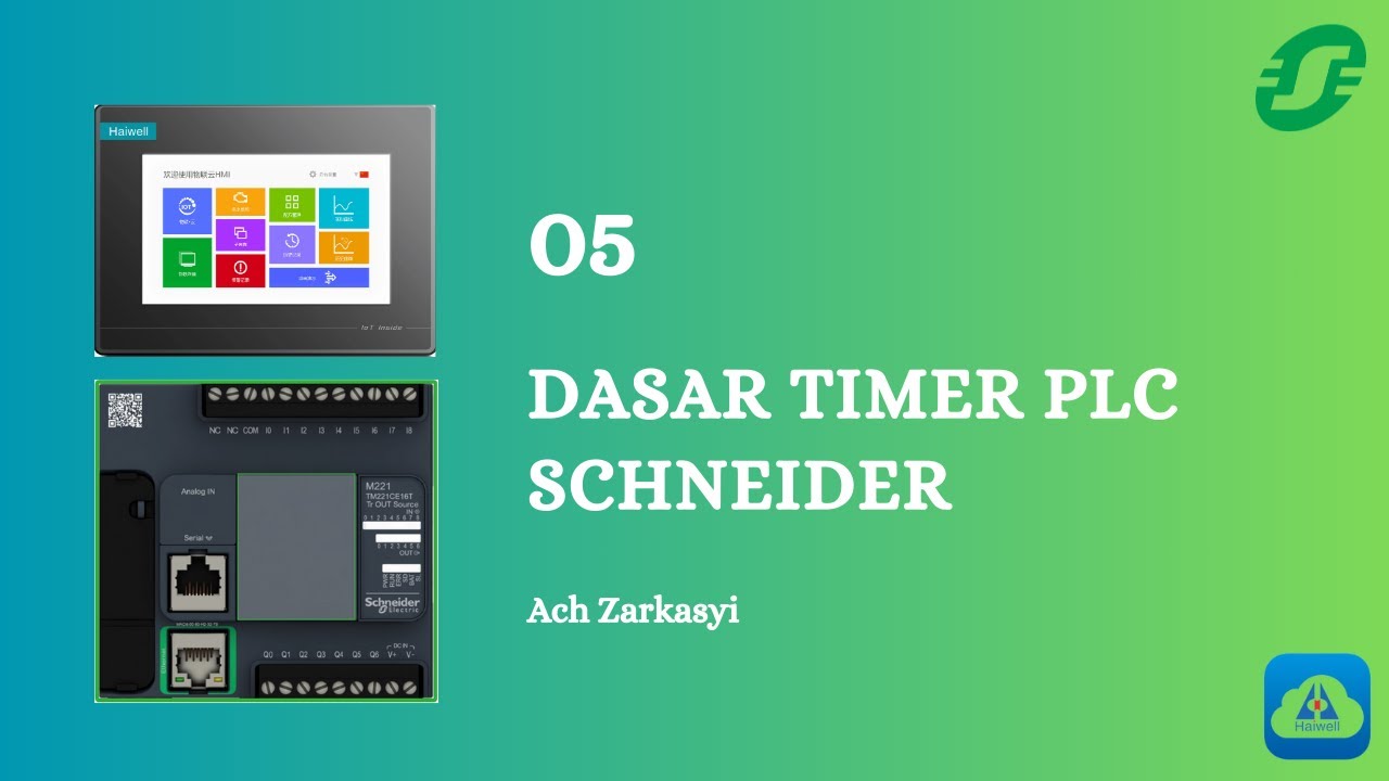 PELATIHAN PLC SCHNEIDER DAN HMI HAIWEL - M5 DASAR TIMER PLC SCHNEIDER ...