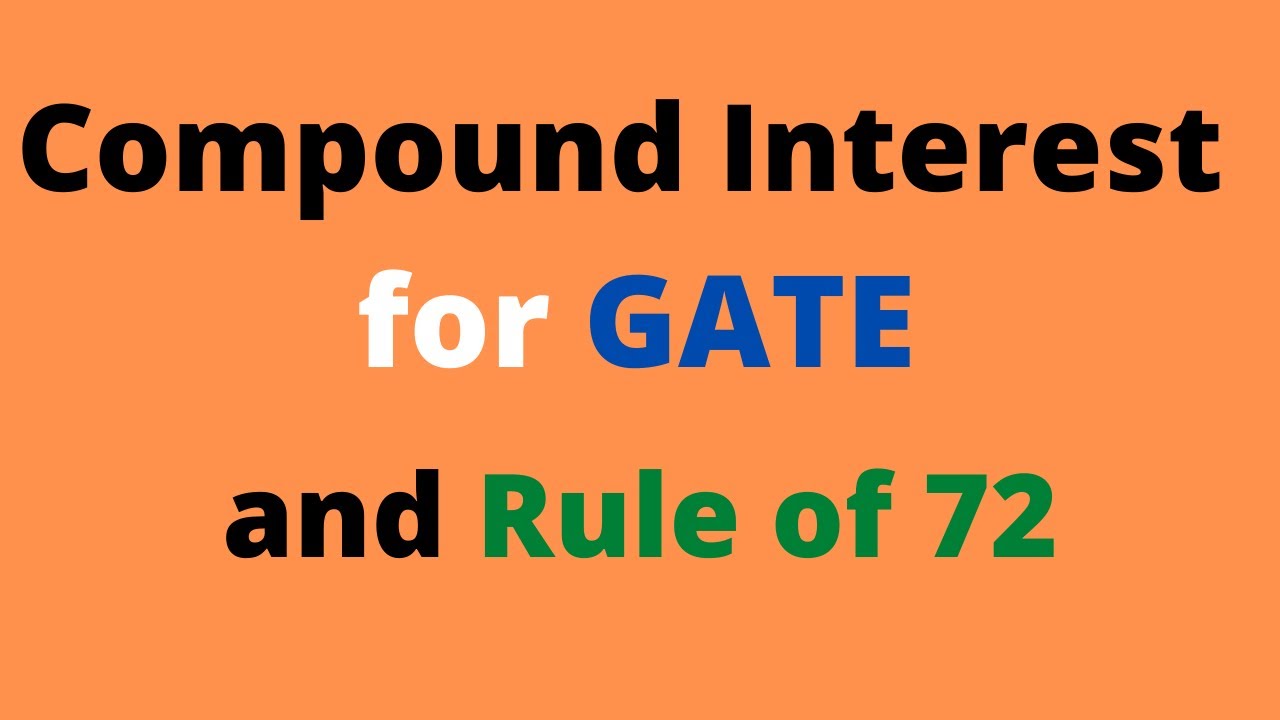 Compound interest tricks and tips GATE | Rule of 72 - YouTube
