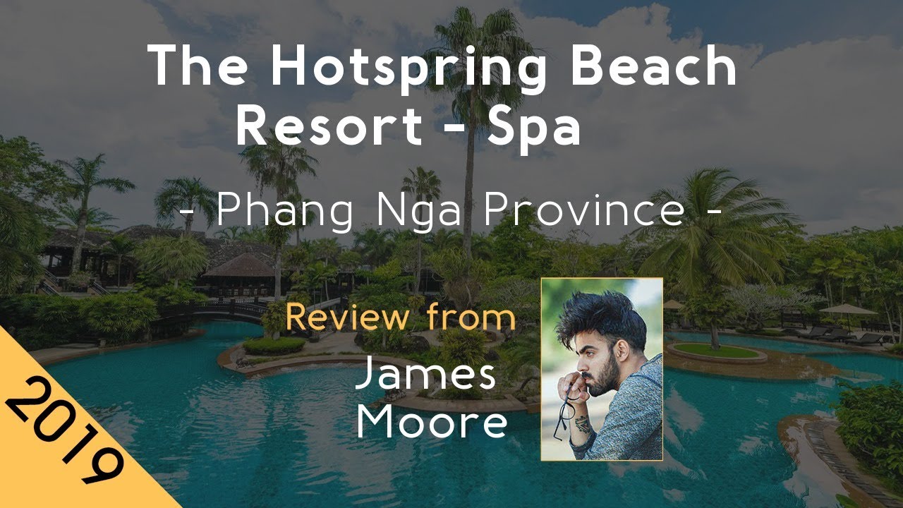The Hotspring Beach Resort - Spa 5⋆ Review 2019 - YouTube