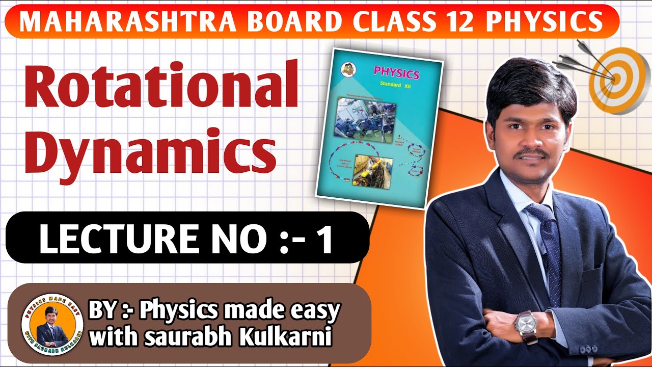 Rotational Dynamics |Chapter -1 |12 HSC | Physics| Lecture -1 - YouTube