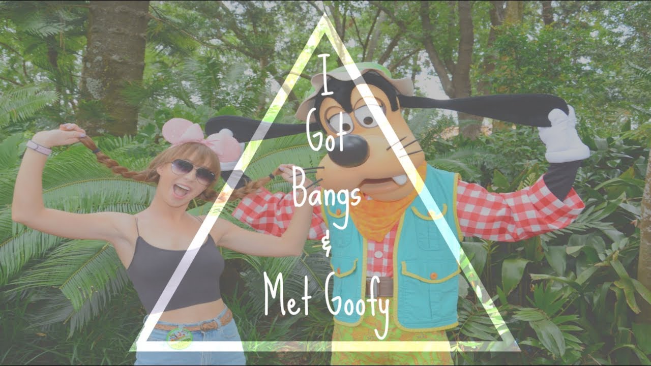 I GOT BANGS and met Goofy | April 2018 - YouTube