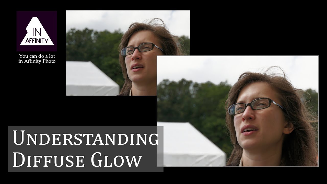 Understanding Diffuse Glow (and using it for Dodging) using Affinity ...