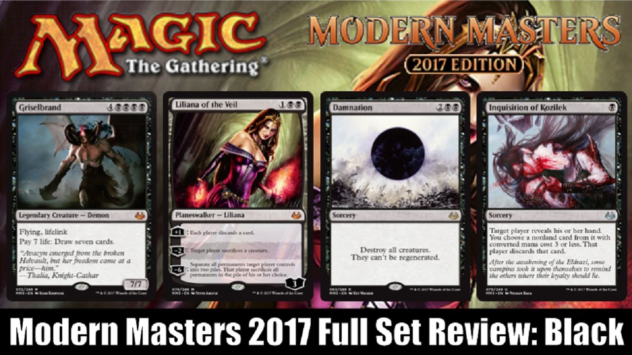 MTG Modern Masters 2017 Full Set Review: Black! - YouTube