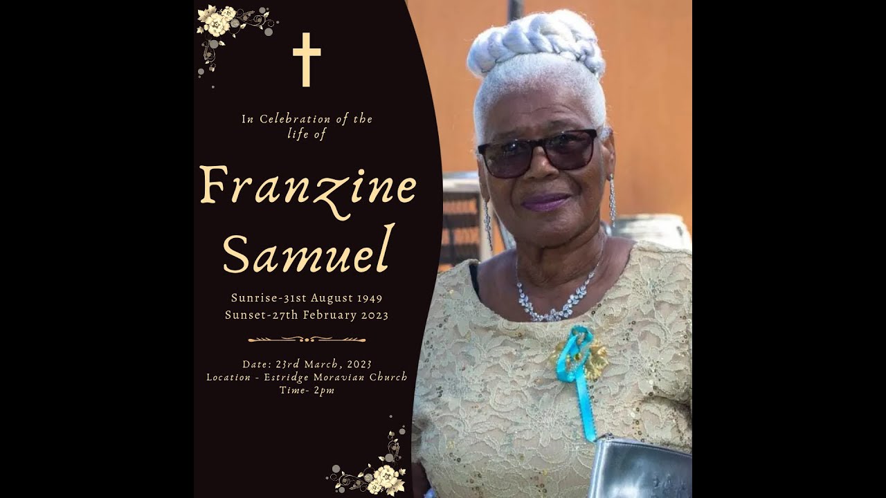 Celebrating the life of Franzine Samuel - YouTube