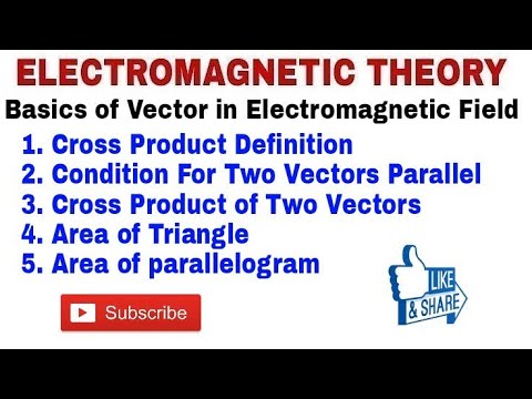 19. Basics of Vector in Electromagnetic Field - YouTube