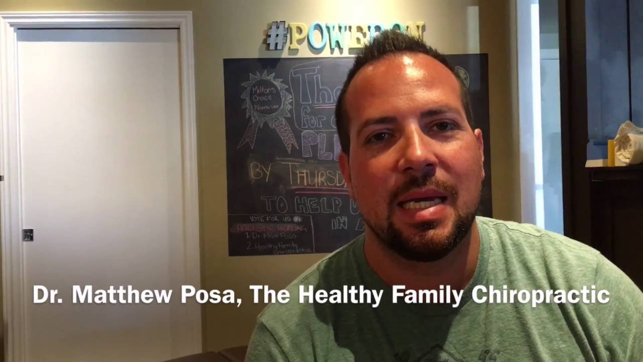 Milton Chiropractor - Dr. Matthew Posa from The Healthy Family ...