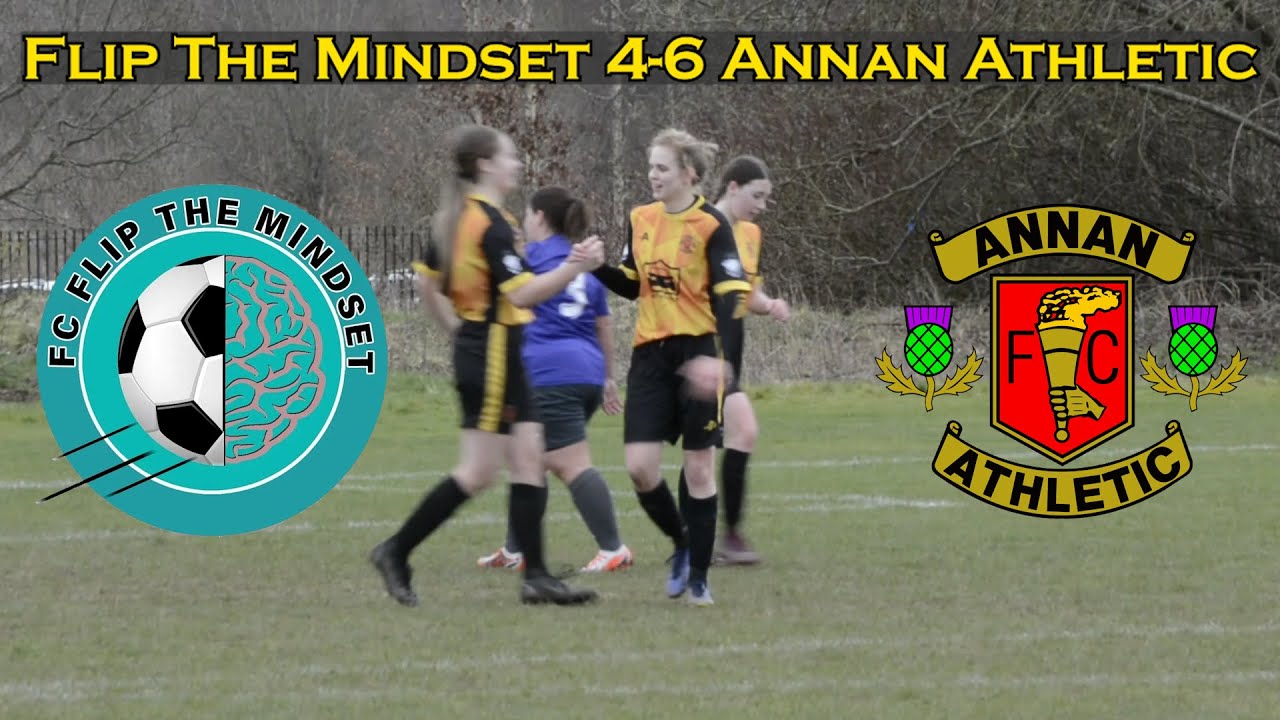 HIGHLIGHTS: Flip The Mindset 4-6 Annan Athletic - Biffa SWFL South - 19 ...