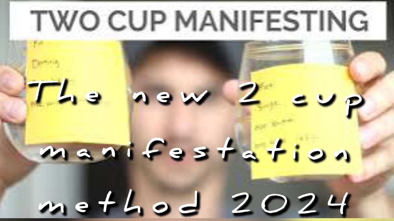 The New 2 Cup Manifestation Method 2024 Not The Way People Cap About ...