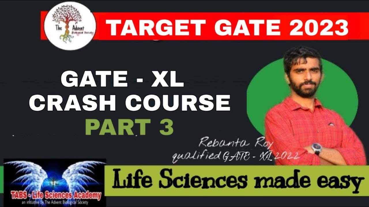 GATE XL 2023 CRASH COURSE || GATE LIFE SCIENCE || PART 3 | GATE 2023 ...