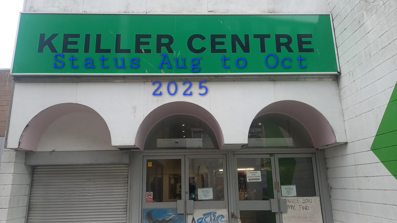 Dundee Keiller Centre Status (Aug/Oct 2025) .......Scotland.....2025 ...