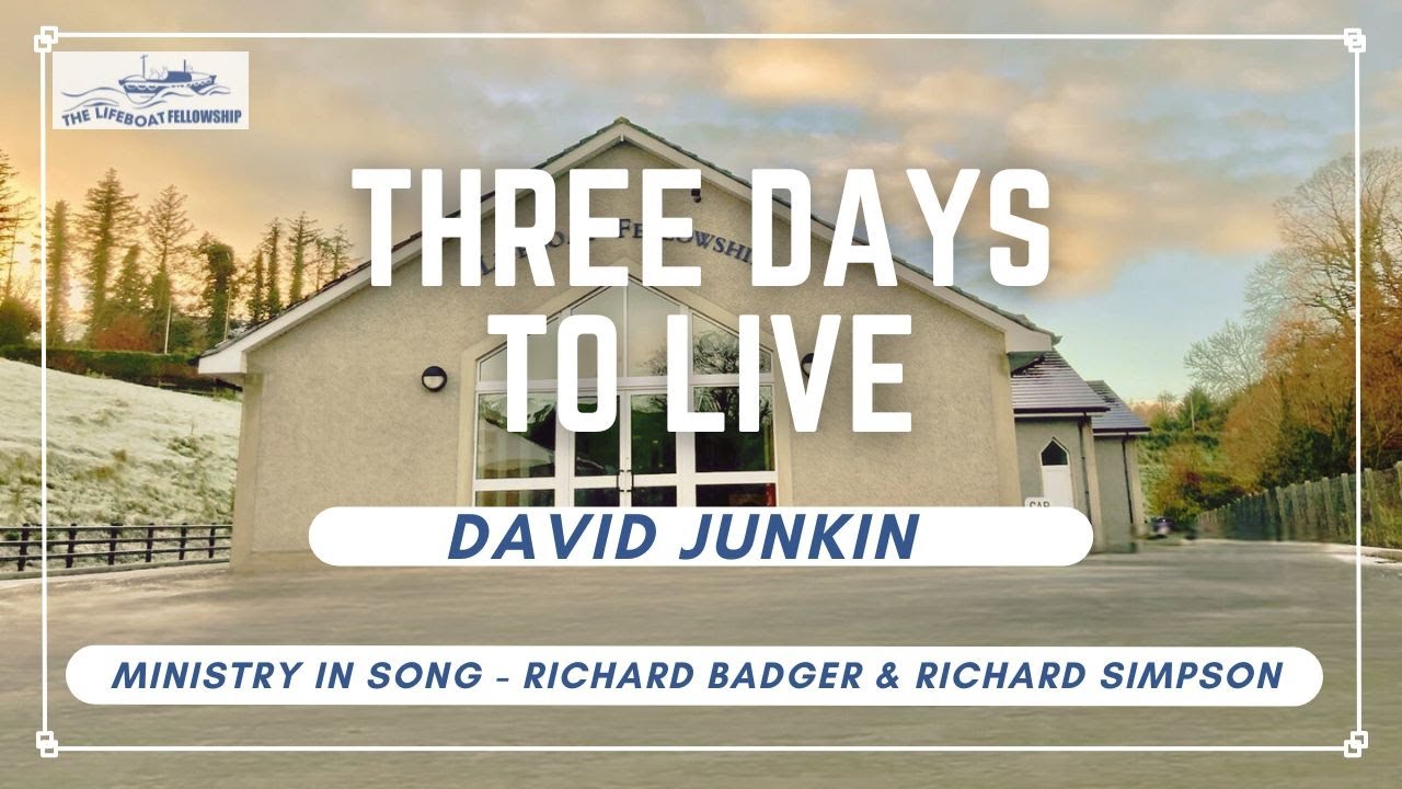 Three Days To Live | David Junkin | 08/09/2024PM - YouTube
