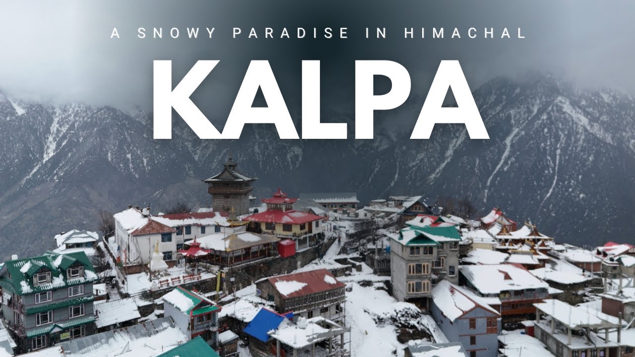 “Kalpa in Winter: Experience Himachal’s Snowy Wonderland!” - YouTube