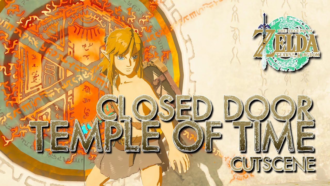 Closed Door Temple Of Time | Zelda Tears Of The Kingdom - YouTube