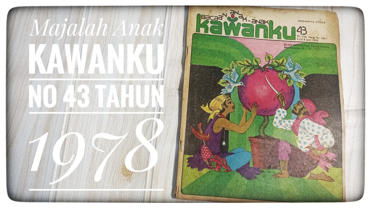 Review Majalah Anak Kawanku No 43 Tahun 1978 - YouTube