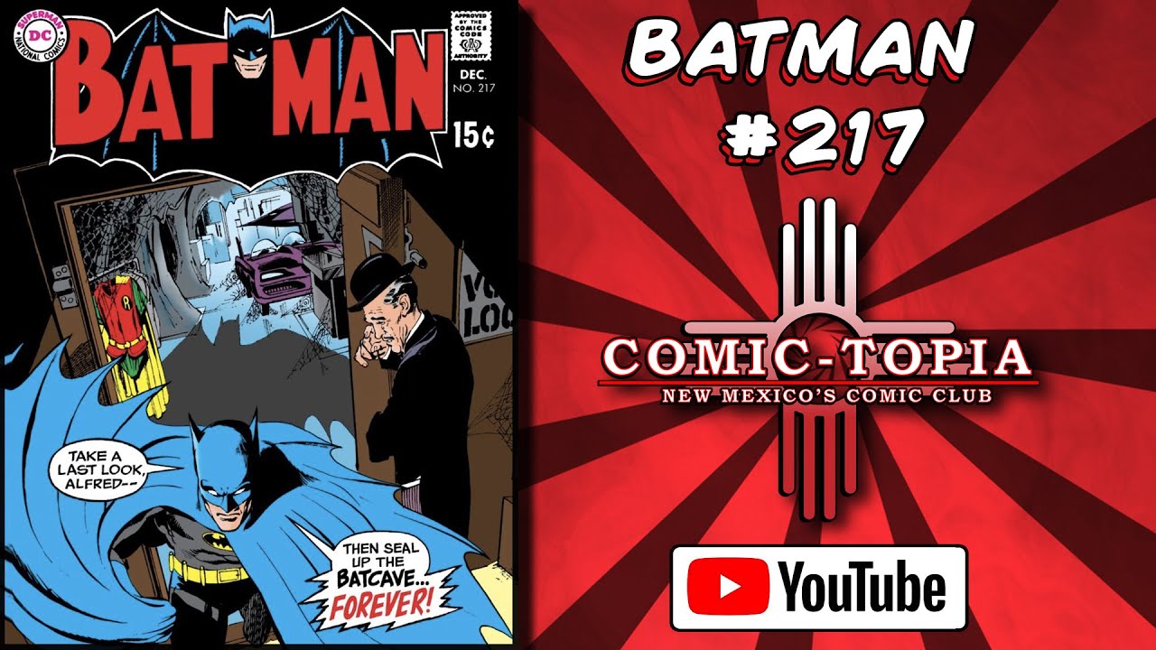 Batman 217 DC Comics Review - YouTube