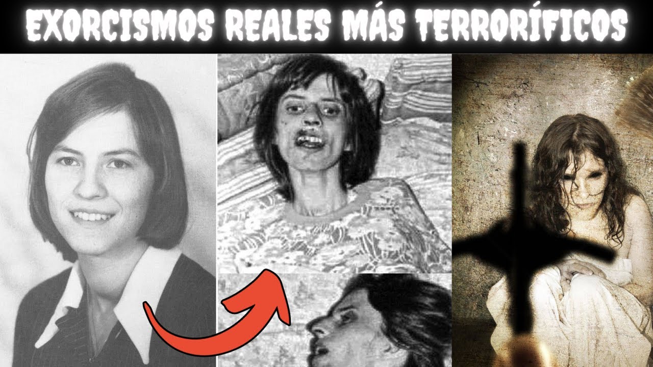 Los 3 Exorcismos Reales más Terroríficos de la Historia 💀 - YouTube