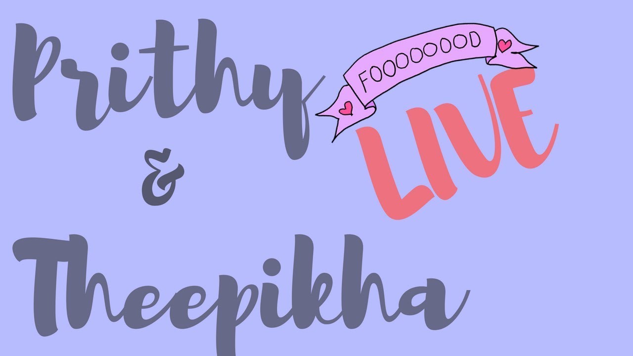 Prithy and Theepikha Live Stream - YouTube