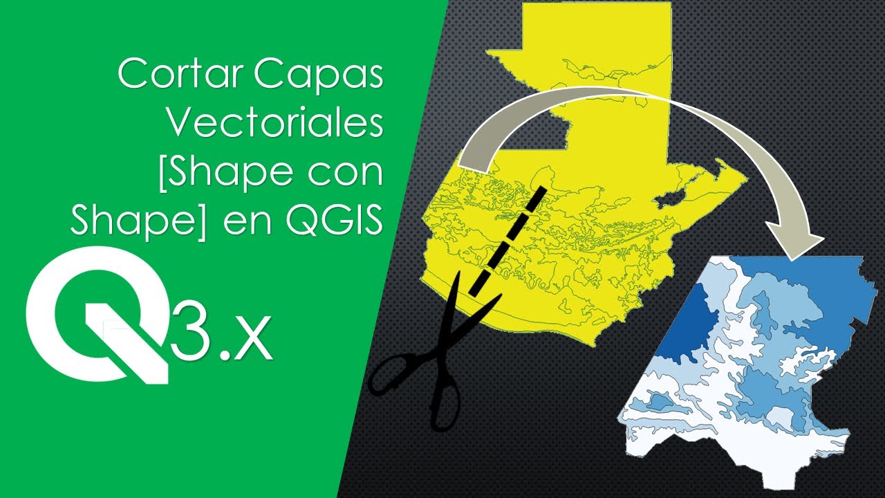 Cortar capas vectoriales [shape con shape] en QGIS 3 - YouTube