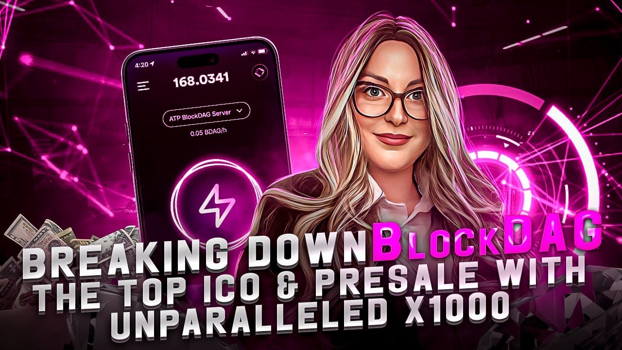 Breaking Down BlockDAG: The Top ICO & Presale with Unparalleled x1000 ...