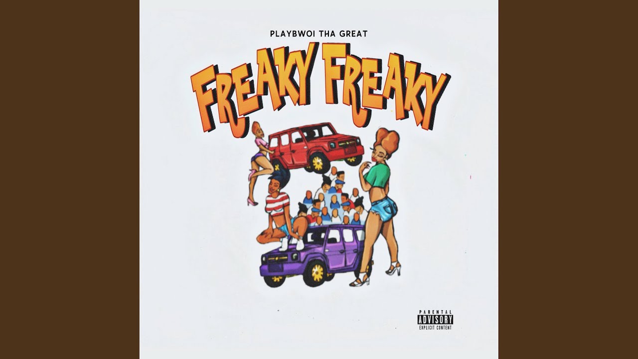 Freaky Freaky - YouTube